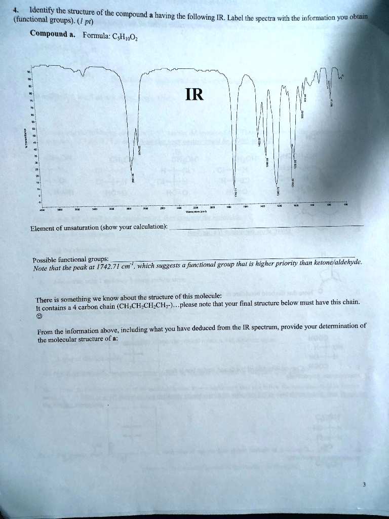 SOLVED: Identify the structure of the compound (functional having) the ...