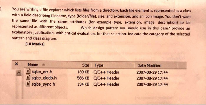[GET ANSWER] you are writing file explorer which lists files from ...