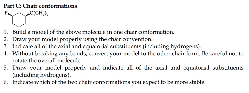 part c chair conformations cch33 1 build a model of the above molecule ...