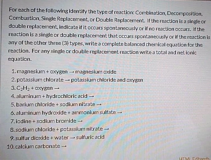 SOLVED: For each of fthefollowing identify thetypeof reaction ...