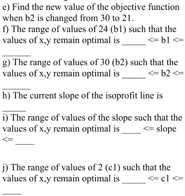 SOLVED: Find the new value of the objective function when b2 is changed ...