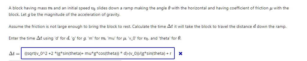 SOLVED: A block having mass m and an initial speed Uo slides down ramp making the angle with the ...