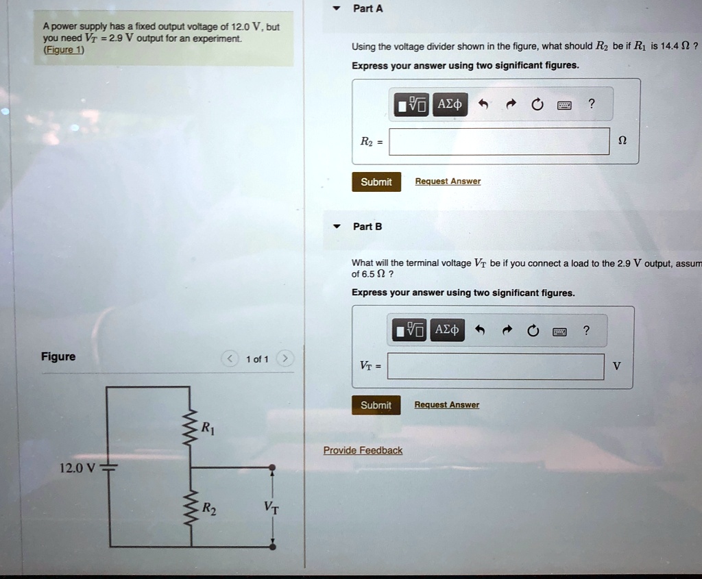 Part A A power supply has a fixed output voltage of 12.0 V, but you ...