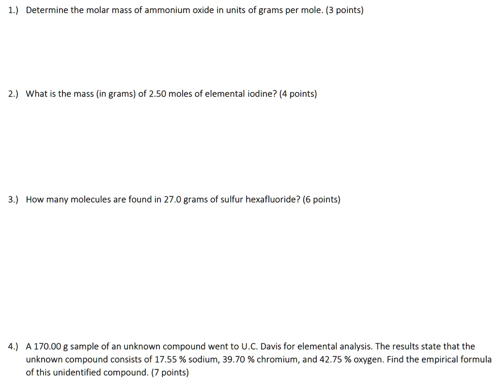 SOLVED: 1.) Determine the molar mass of ammonium oxide in units of ...