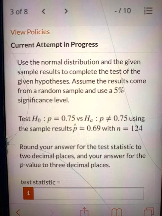 SOLVED:-710 3 0f 8 View Policies Current Attempt in Progress Use the normal distribution and the ...