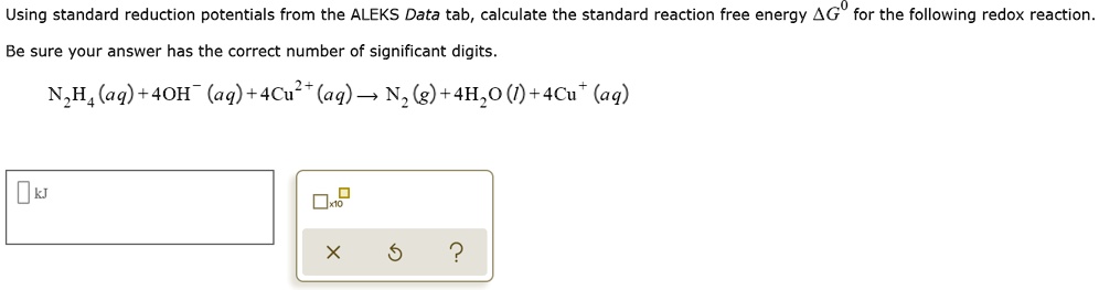SOLVED: Using standard reduction potentials from the ALEKS Data tab, calculate the standard ...