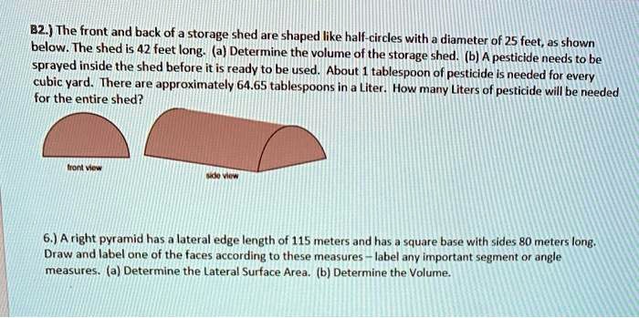 SOLVED:82 ) The front and back of a storage shed are shaped like half ...
