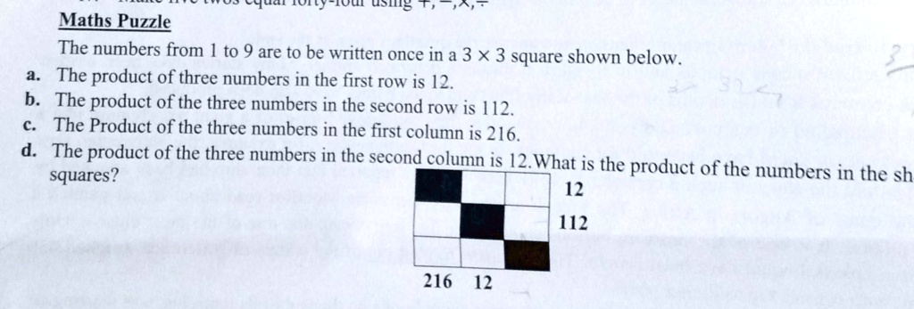 Maths Puzzle The numbers from 1 to 9 are to be written once in a 3 x 3 ...