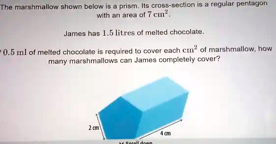 The marshmallow shown below is a prism. Its cross-section is a regular ...