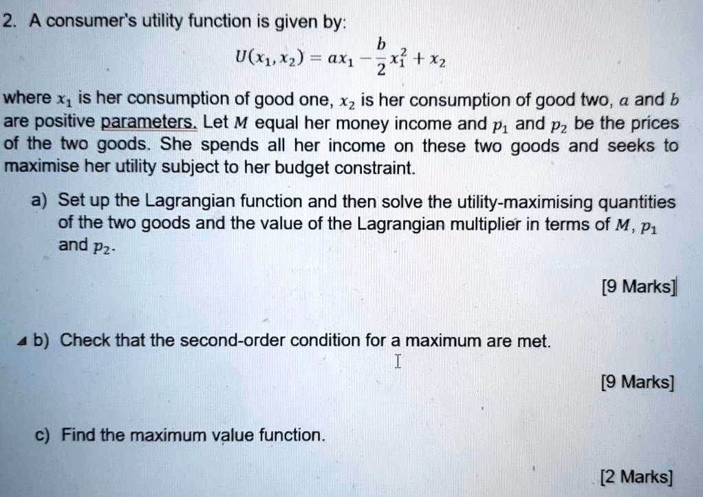 SOLVED: A consumer's utility function is given by: U(x1, X2) = ax1^p + X2^2, where x1 is her ...