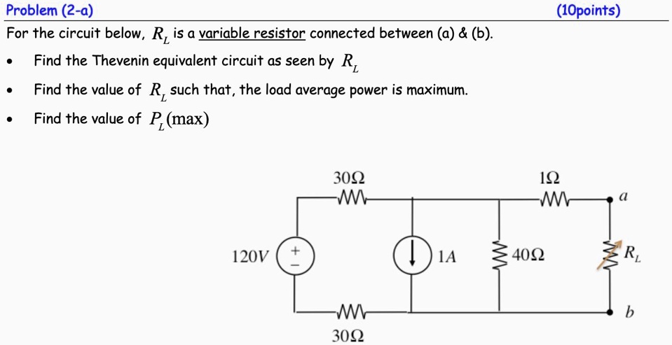 SOLVED: Problem (2-a): For the circuit below, Rz is a variable resistor connected between (a ...