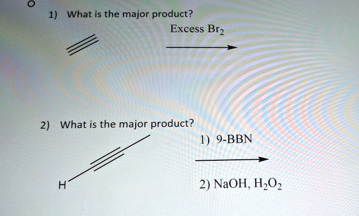 SOLVED: 1) What is the major product? Excess Br2 2) What is the major ...