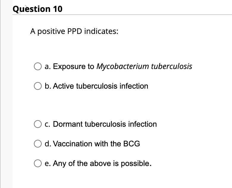 question 10 a positive ppd indicates exposure to mycobacterium ...