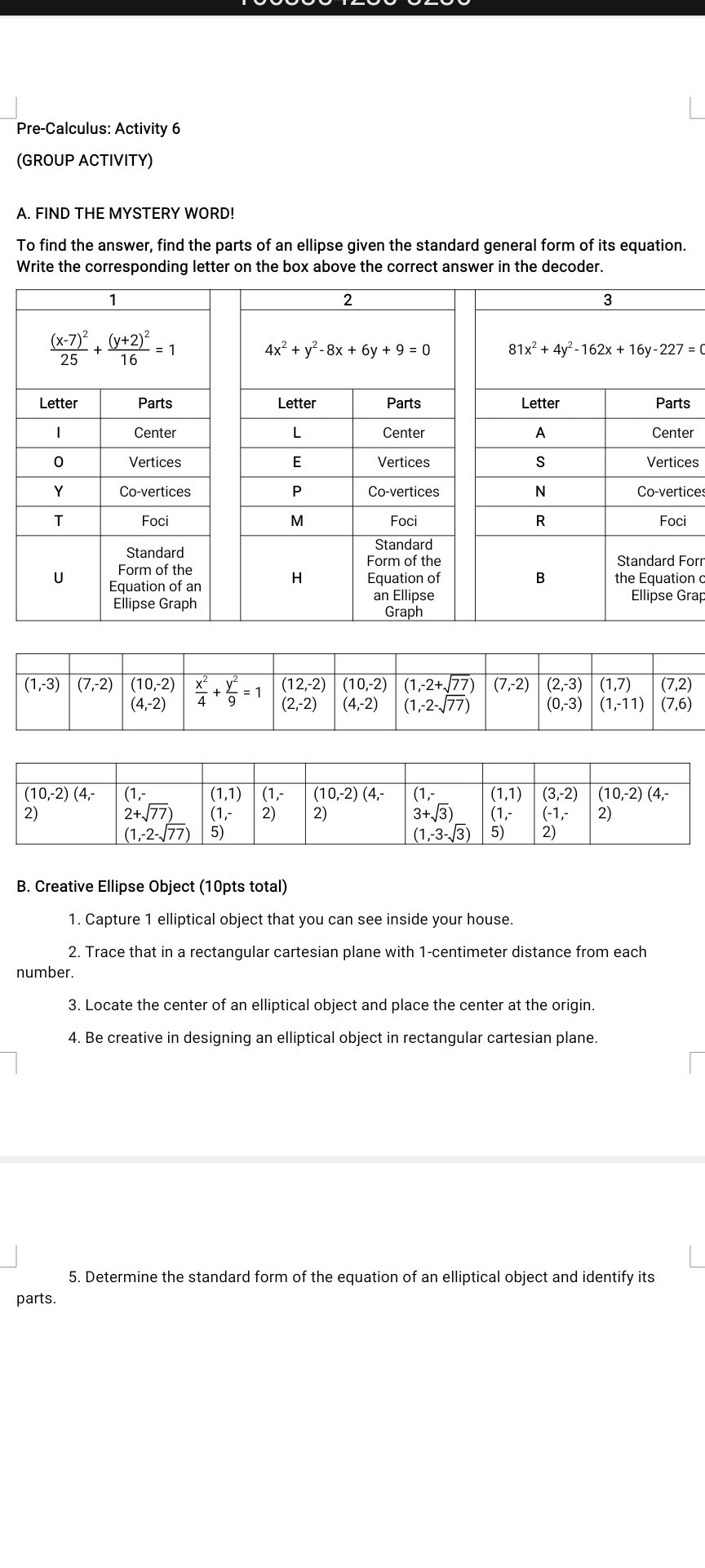 Pre-Calculus: Activity 6 (GROUP ACTIVITY) A. FIND THE MYSTERY WORD! To ...