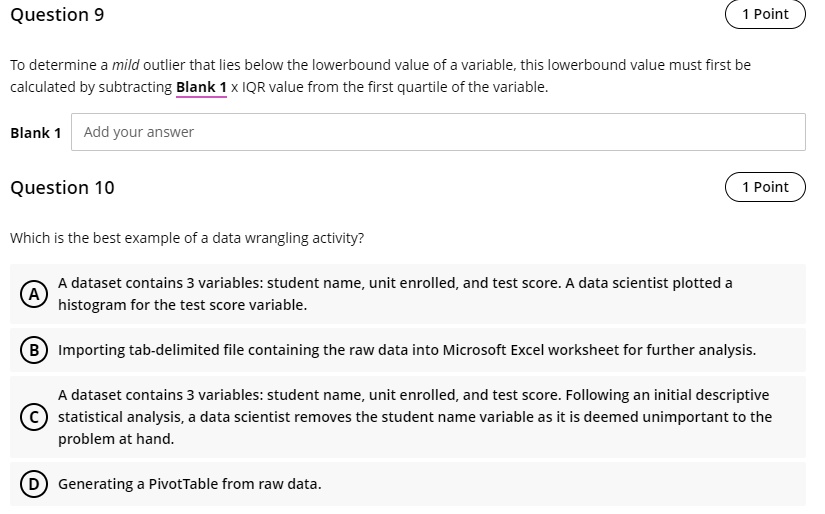 SOLVED: Question 9 Point To determine mild outlier that lies below the lowerbound value of a ...
