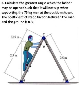 SOLVED: Calculate the greatest angle at which the ladder may be opened ...