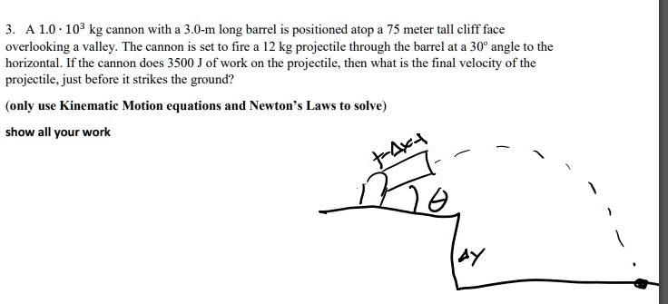 SOLVED: A 1.0 . 103 kg cannon with a 3.0-m long barrel is positioned ...