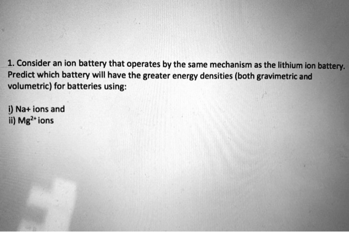 SOLVED: 1. Consider an ion battery that operates by the same mechanism ...