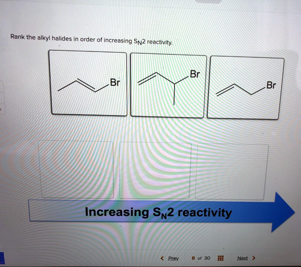 rank the alkyl halides in order of increasing sn2 reactivity br br br ...
