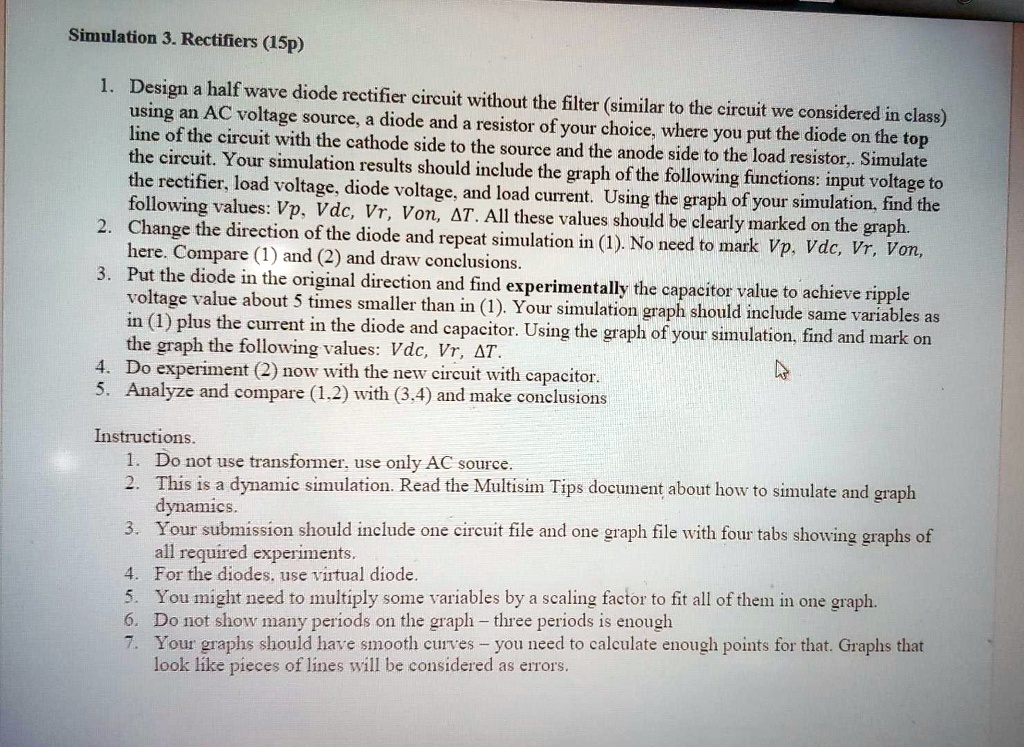 SOLVED: Simulation 3: Rectifiers (ISp) Design a half-wave diode ...