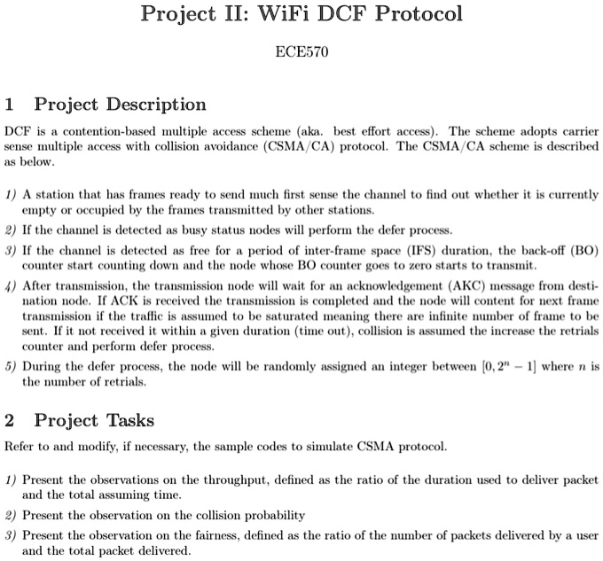 SOLVED: Project II: WiFi DCF Protocol ECE570 1. Project Description DCF is a contention-based ...