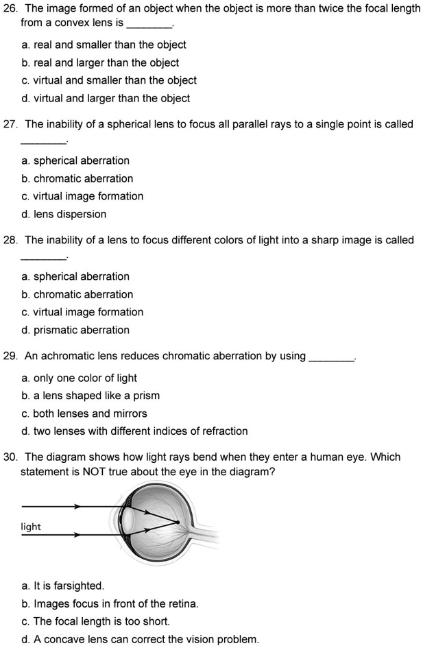 SOLVED: 26. The image formed of an object when the object is more than twice the focal length ...