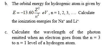 the orbital energy for hydrogenic atom is given by e 1360 ev n123 ...