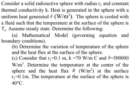 does anyone know how to solve this consider a solid radioactive sphere ...