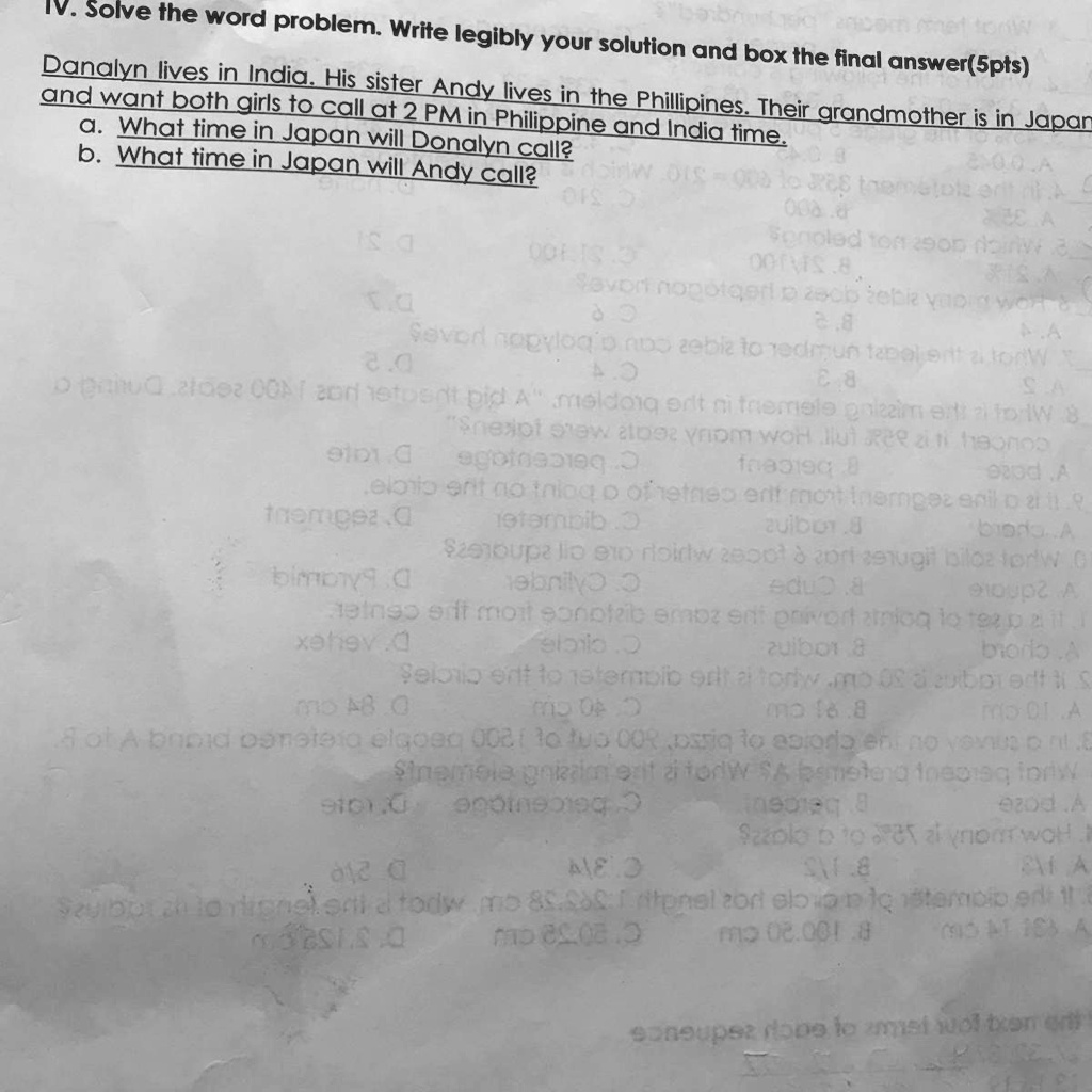 IV. Solve the word problem. Write legibly your solution and...