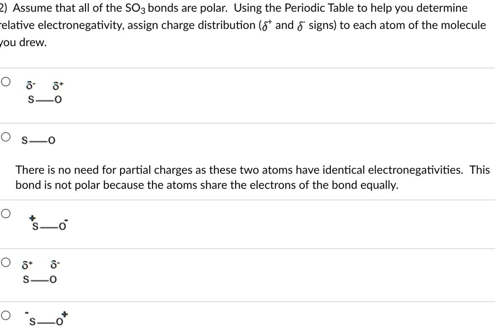 SOLVED: 2) Assume that all of the SO3 bonds are polar: Using the ...