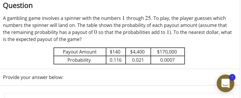 SOLVED: Question gambling game involves a spinner with the numbers ...
