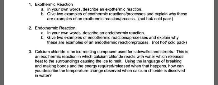 1. Exothermic Reaction a. In your own words, describe an exothermic ...