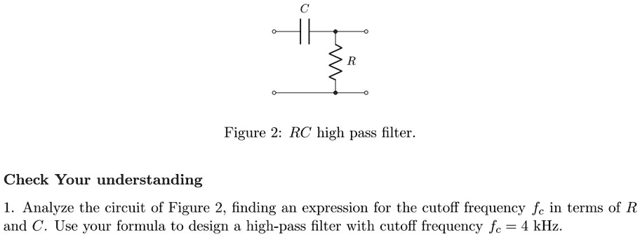 figure 2 rc high pass filter check your understanding 1 analyze the ...