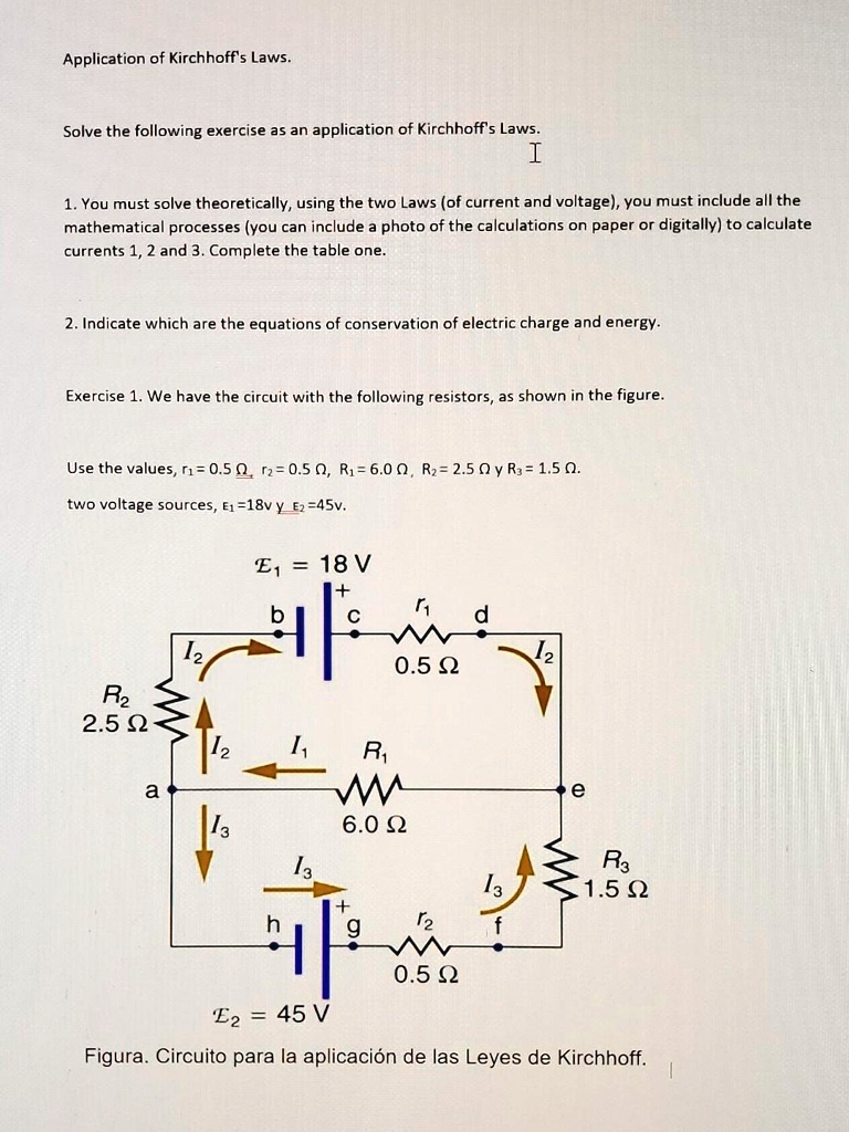 Text: Application of Kirchhoff's Laws Solve the following exercise as an application of ...