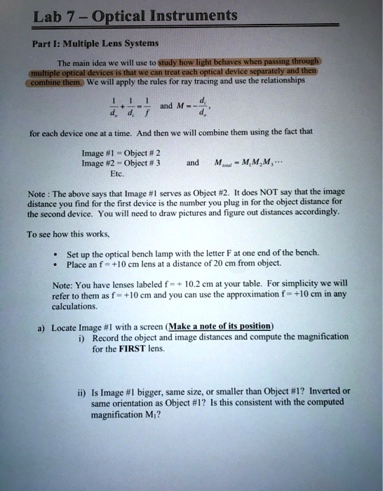 Lab 7- Optical Instruments Part I: Multiple Lens Systems The main idea ...