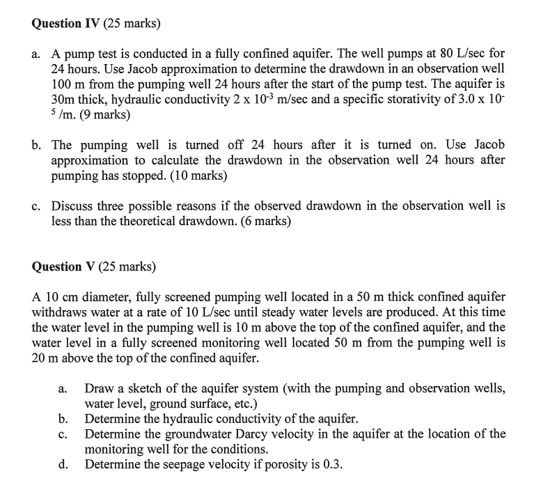 SOLVED: Question IV (25 marks) a. A pump test is conducted in a fully ...