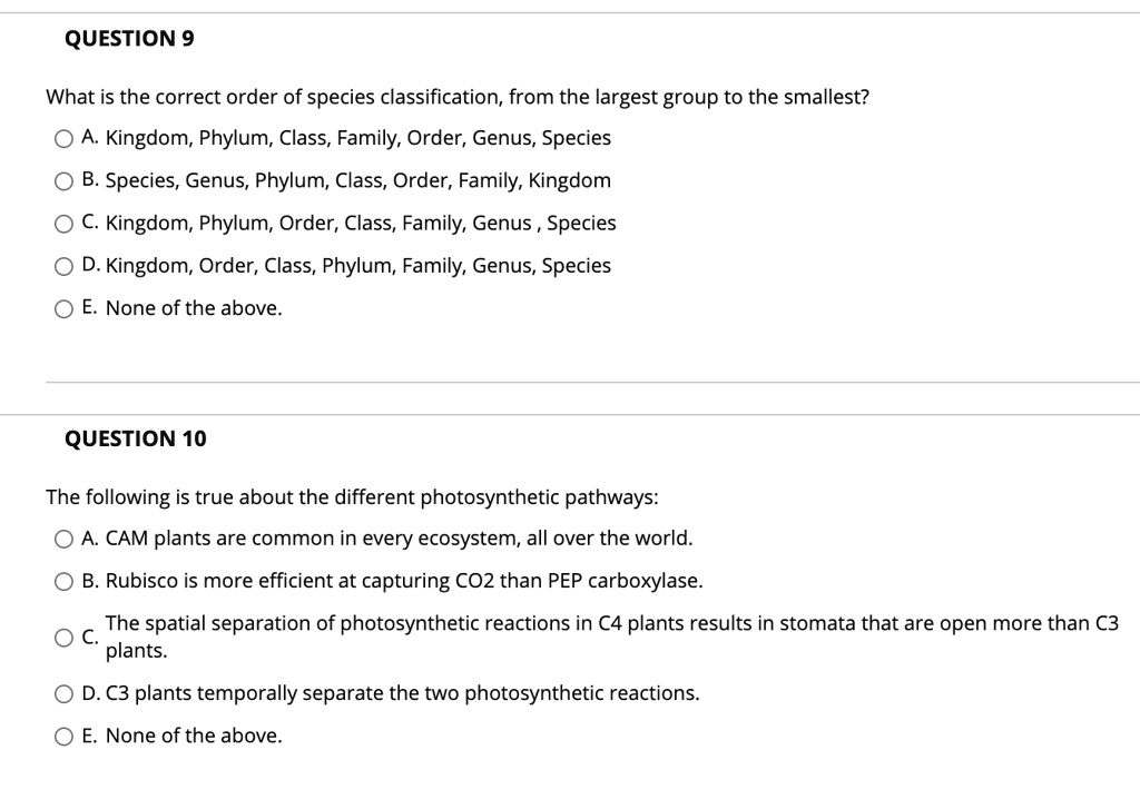 SOLVED: QUESTION 9 What is the correct order of species classification ...