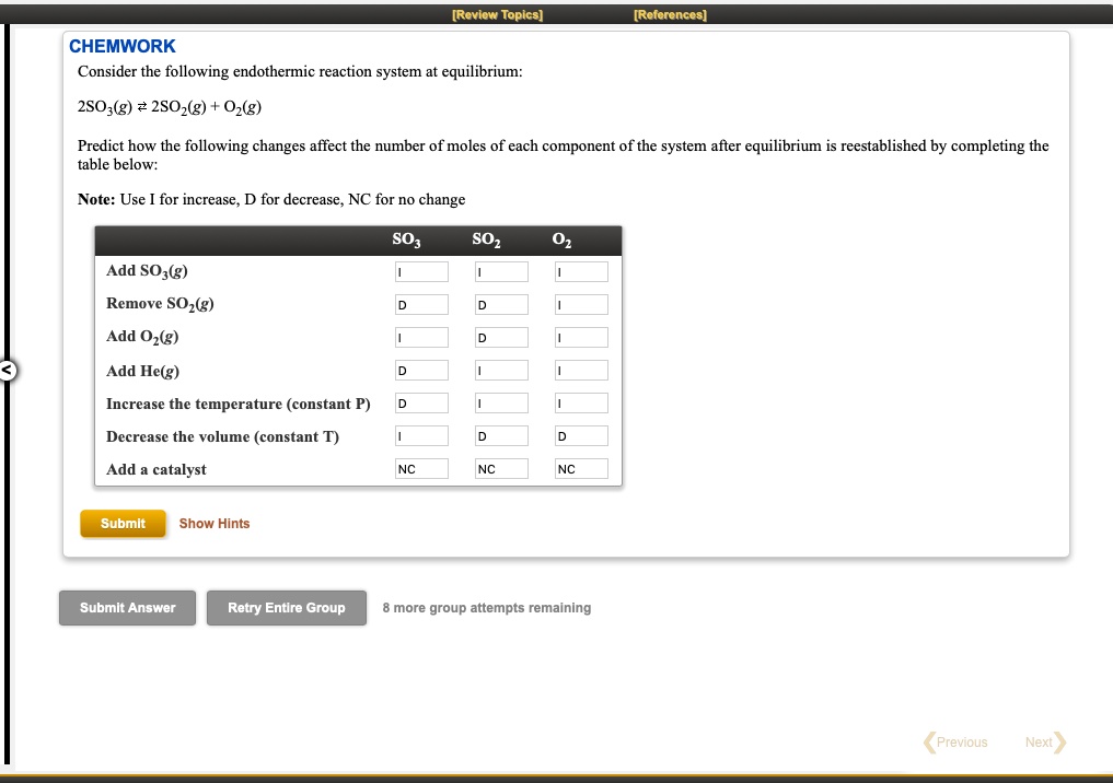 SOLVED: References: CHEMWORK Consider the following endothermic reaction system at equilibrium ...