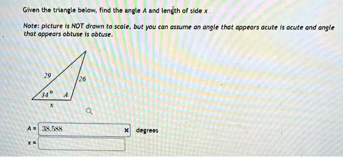 SOLVED: Given the triangle below, find the angle and length of side. Note: The picture is NOT ...