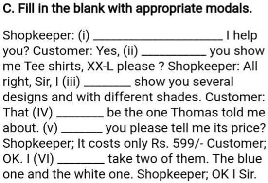 fill in the blank with appropriate modals c fiii in the blank with appropriate modals shopkeeper ...