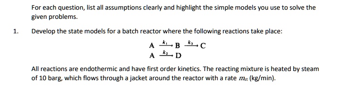 1. For each question, list all assumptions clearly and highlight the simple models you use to ...