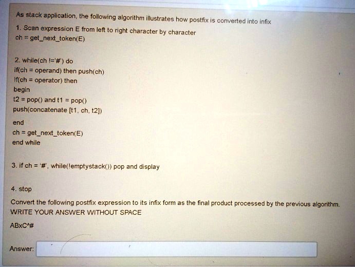 Solved As A Stack Application The Following Algorithm Illustrates How
