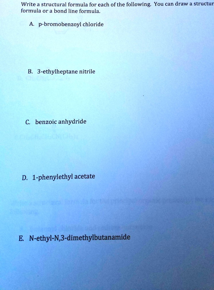 Write a structural formula for each of the following. You can draw a ...