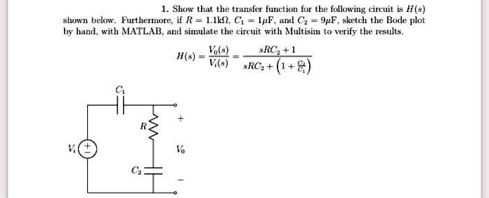 SOLVED: Show that the transfer function for the following circuit is H(s) as shown below ...