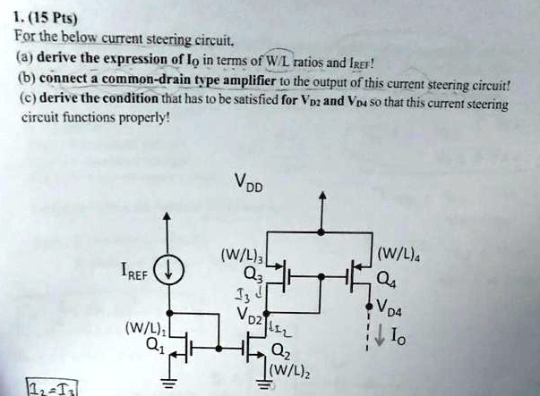 SOLVED: For the below current steering circuit: (a) Derive the ...
