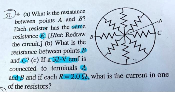51 a what is the resistance points a and b between each resistor has ...