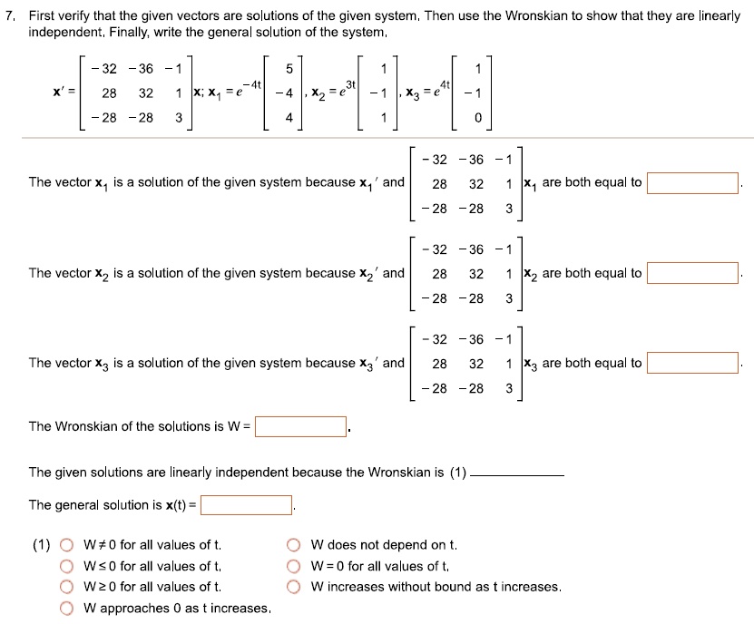 SOLVED: 7. First verify that the given vectors are solutions of the ...