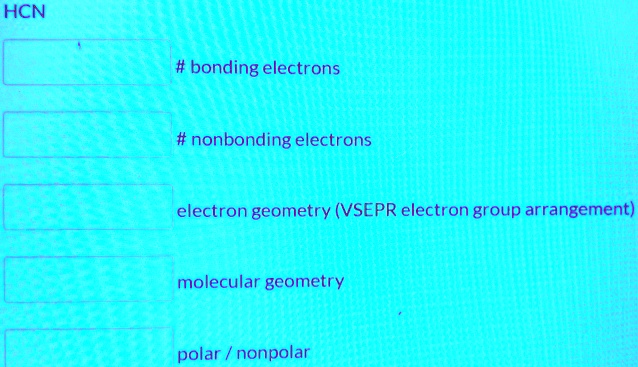 SOLVED: HCN bonding electrons #nonbonding electrons electron geometry ...