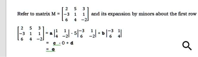 Refer to matrix M = 1-3and its expansion by minors ab… - SolvedLib