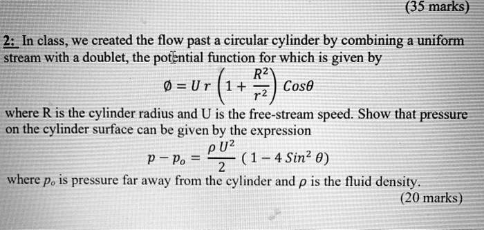 SOLVED: In class, we created the flow past a circular cylinder by ...